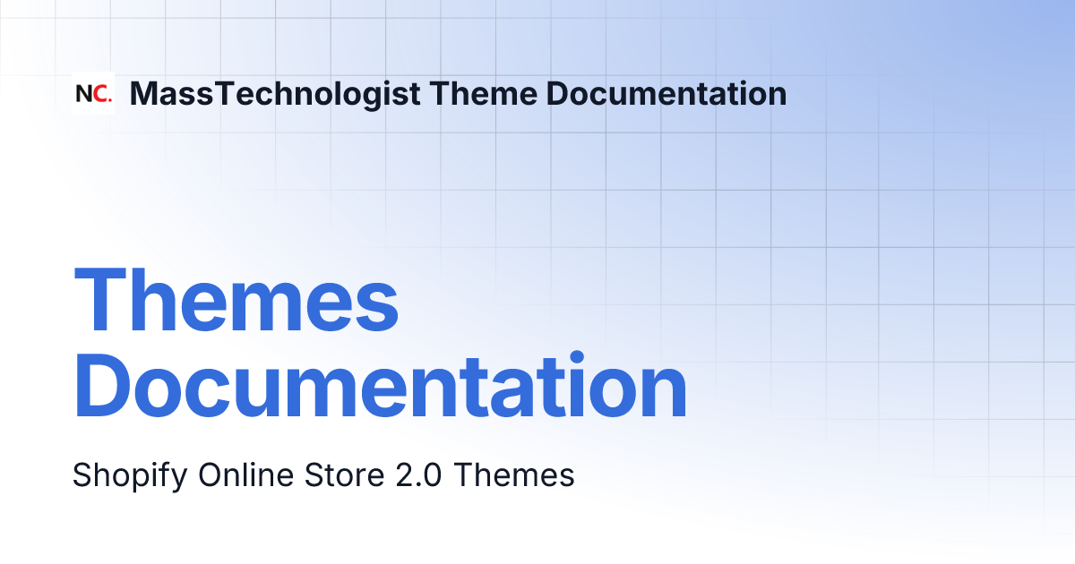 Themes Documentation | MassTechnologist Theme Documentation