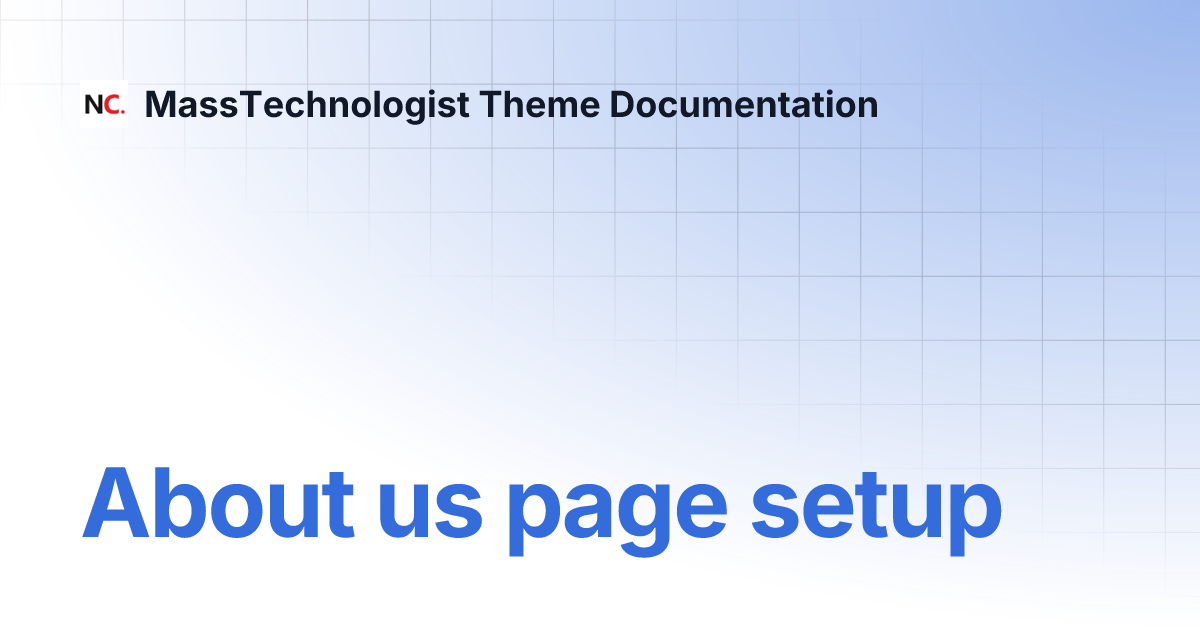 About us page setup | MassTechnologist Theme Documentation